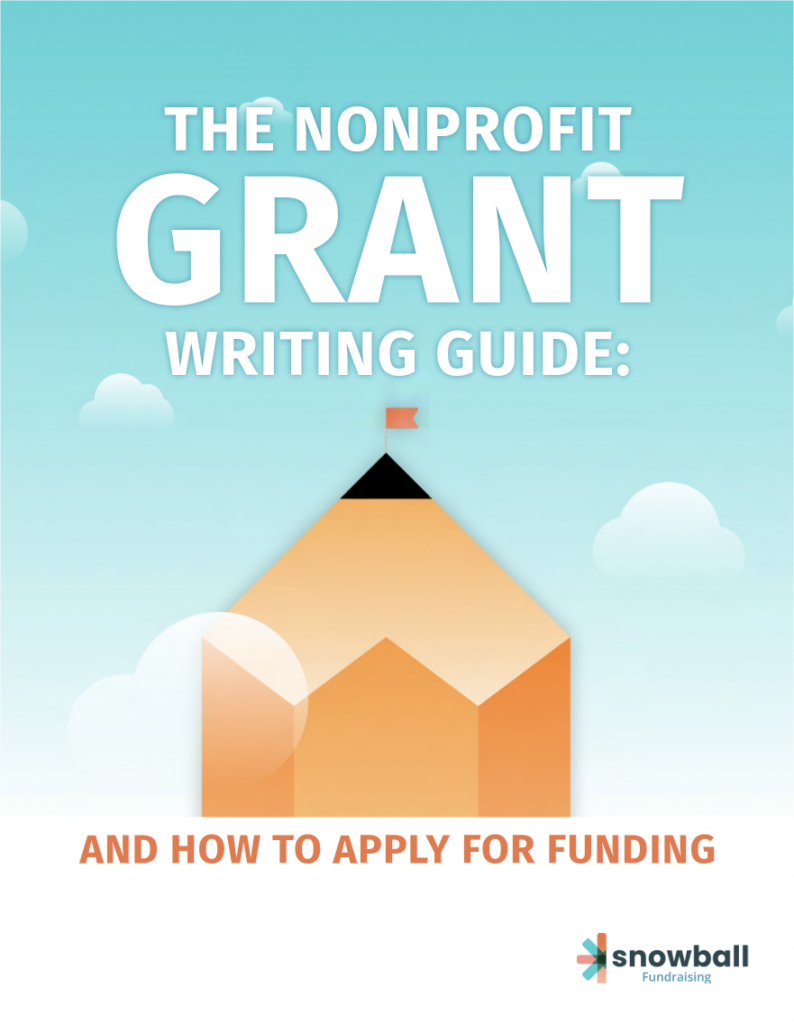 The Nonprofit Grant Writing Guide: How to Apply for Funding - Snowball Fundraising