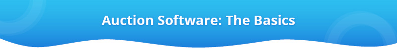Auction Software: How to Choose Your Tools [& Our Favorites]